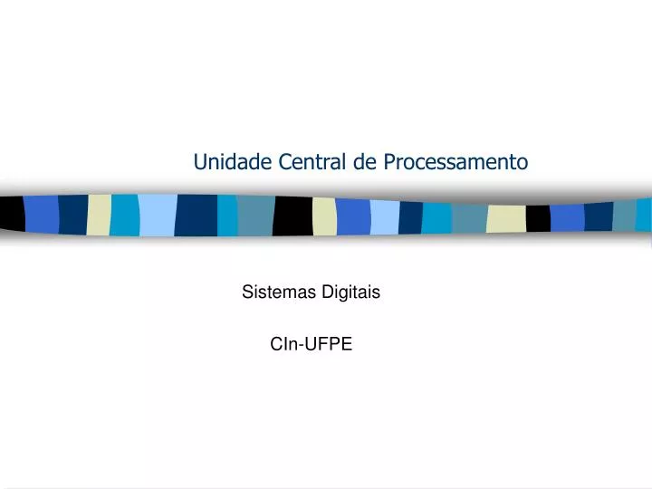PPT - Unidade Central de Processamento PowerPoint Presentation, free ... PPT - Unidade Central de Processamento PowerPoint Presentation, free ...
