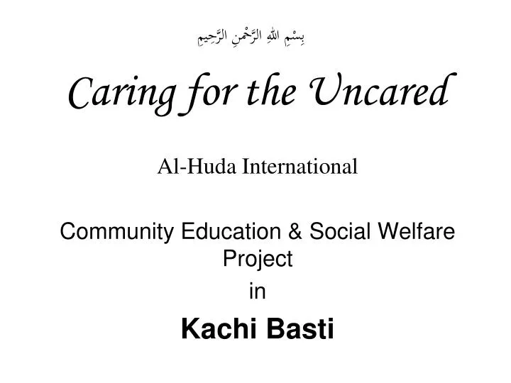 PPT - Caring for the Uncared PowerPoint Presentation, free download ...