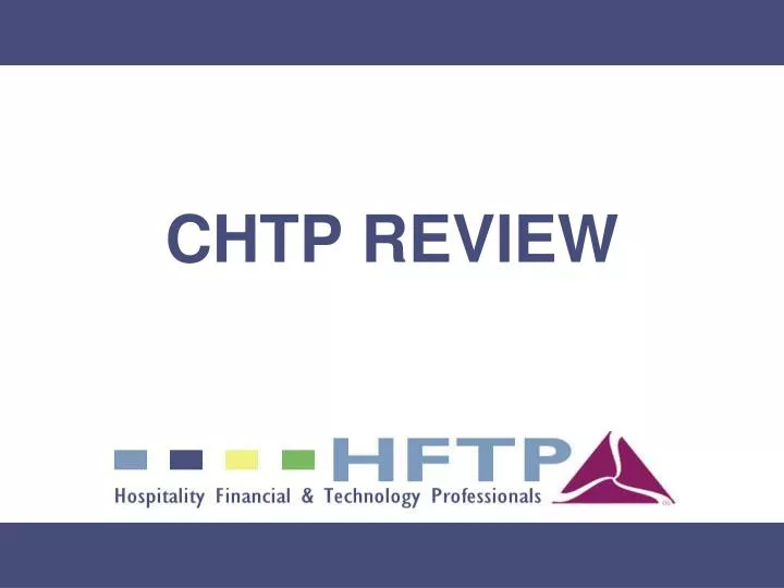 PPT - CHTP REVIEW PowerPoint Presentation, free download - ID:4846494
