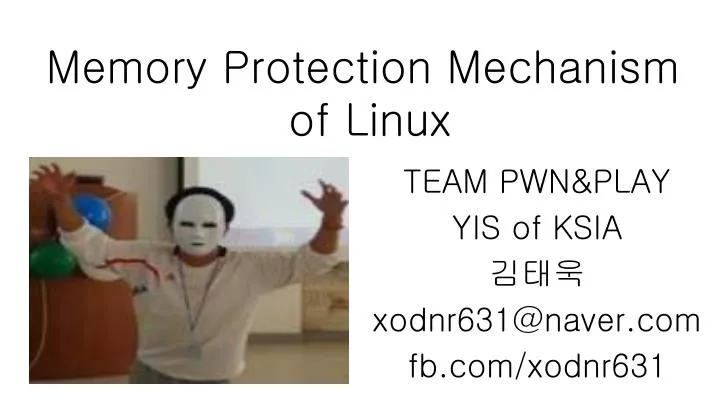 PPT - Memory Protection Mechanism of Linux PowerPoint Presentation ...