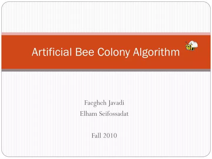 PPT - Artificial Bee Colony Algorithm PowerPoint Presentation, free ... PPT - Artificial Bee Colony Algorithm PowerPoint Presentation, free ...