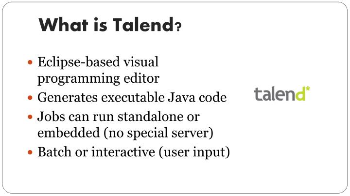 PPT - Intro to Talend Open Studio for Data Integration PowerPoint ...