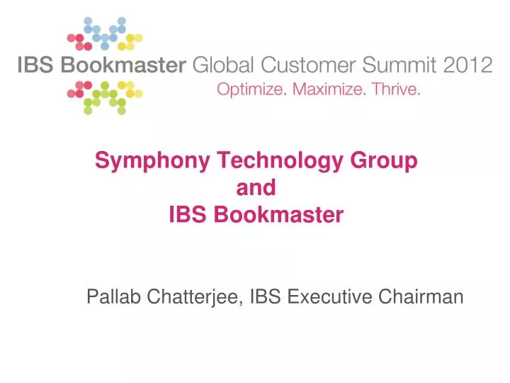 PPT - Symphony Technology Group and IBS Bookmaster PowerPoint ...