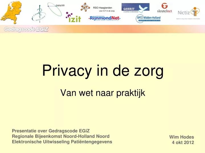 PPT - Privacy in de zorg PowerPoint Presentation, free download - ID ...