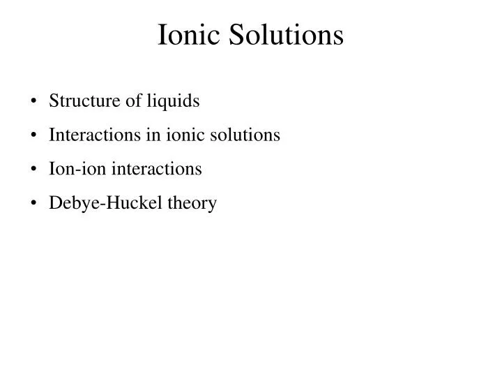 PPT - Ionic Solutions PowerPoint Presentation, free download - ID:4848981