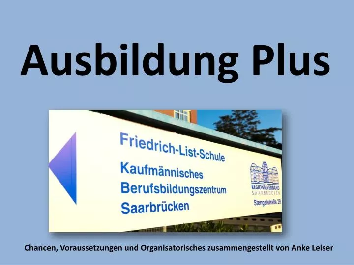 PPT - Ausbildung Plus PowerPoint Presentation, free download - ID:4849075