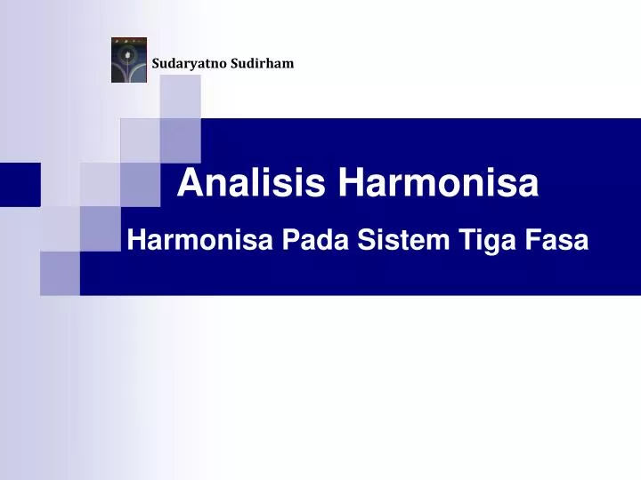 PPT - Analisis Harmonisa Harmonisa Pada Sistem Tiga Fasa PowerPoint ...