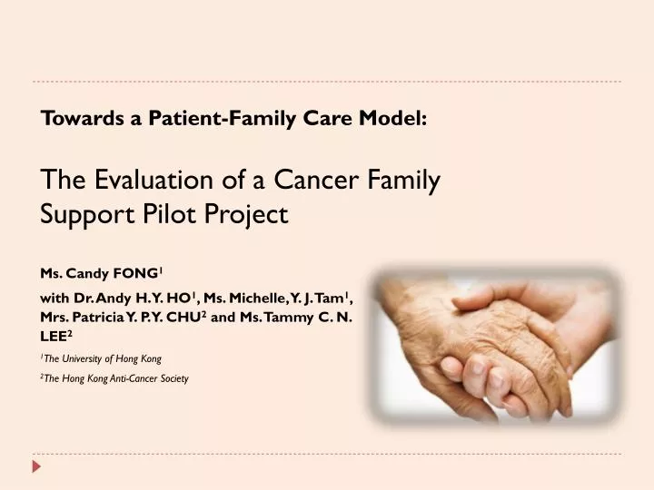PPT - Towards a Patient-Family Care Model: The Evaluation of a Cancer ...