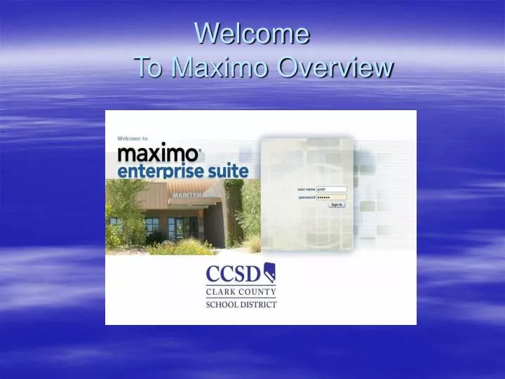 PPT - Welcome To Maximo Overview PowerPoint Presentation, free download ...