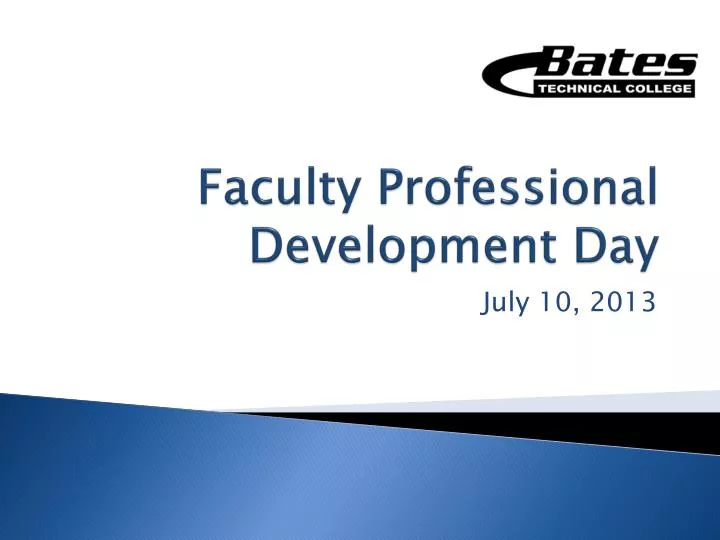 PPT - Faculty Professional Development Day PowerPoint Presentation ...