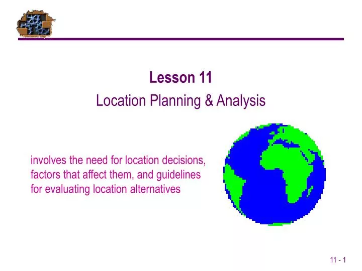 PPT - Lesson 11 Location Planning & Analysis PowerPoint Presentation ...