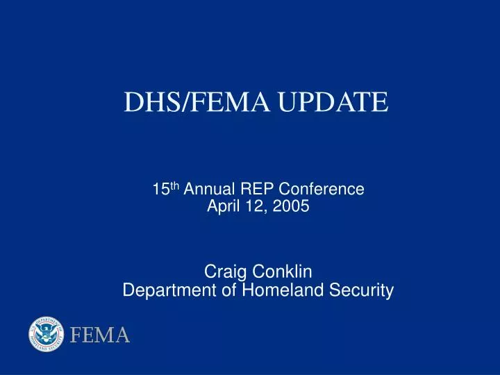 PPT - DHS/FEMA UPDATE PowerPoint Presentation, free download - ID:4851159