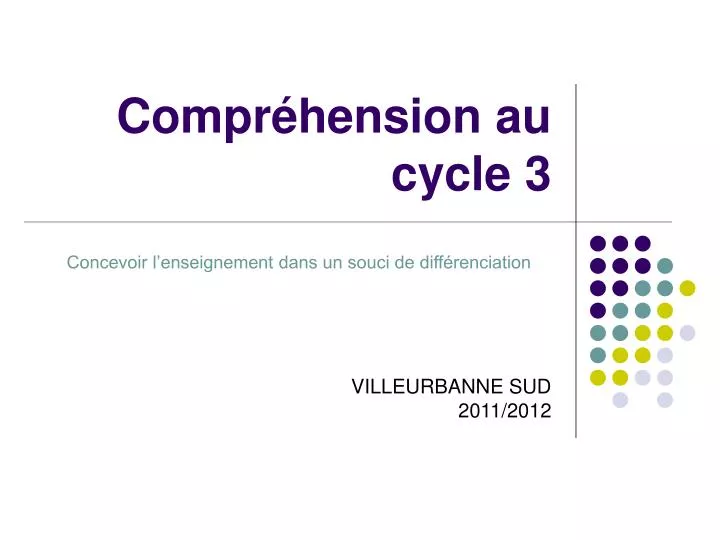PPT - Compréhension au cycle 3 PowerPoint Presentation, free download - ID:4851456