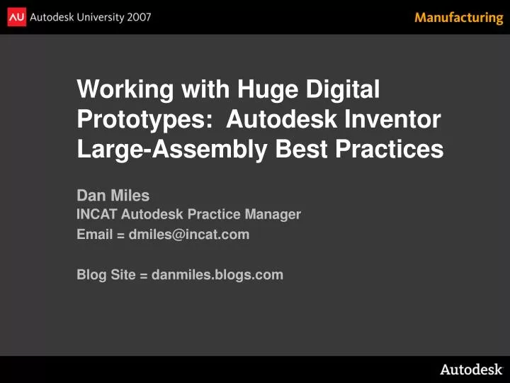 PPT - Working with Huge Digital Prototypes: Autodesk Inventor Large-Assembly Best Practices ...