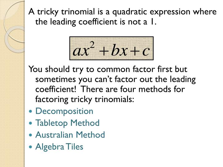PPT - 2.4 – Factoring Polynomials Tricky Trinomials PowerPoint ...
