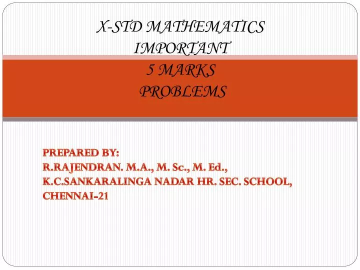 PPT - X-STD MATHEMATICS IMPORTANT 5 MARKS PROBLEMS PowerPoint ...