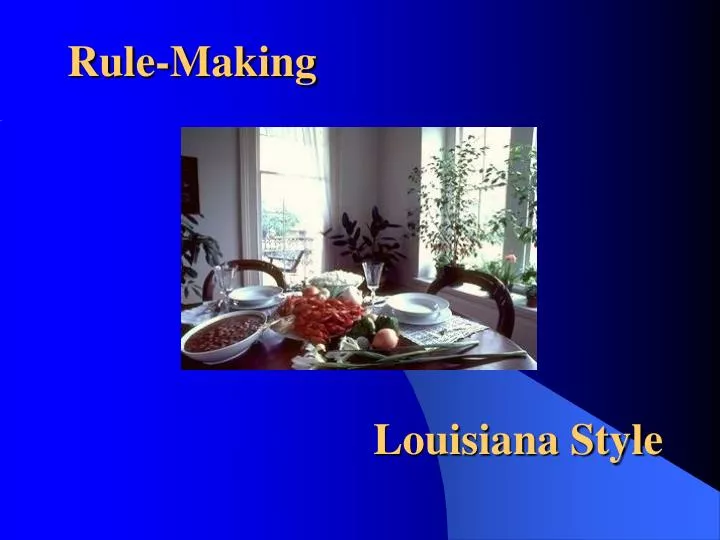 PPT - Rule-Making PowerPoint Presentation, free download - ID:4855910