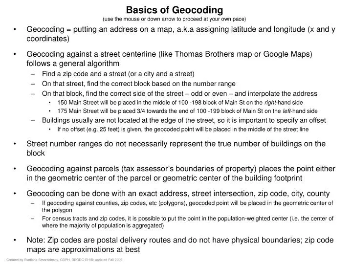 PPT - Basics of Geocoding (use the mouse or down arrow to proceed at ...