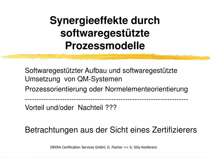 PPT - Synergieeffekte durch softwaregestützte Prozessmodelle PowerPoint ...