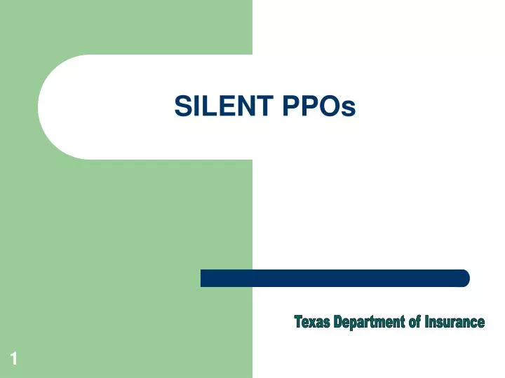 PPT - SILENT PPOs PowerPoint Presentation, free download - ID:4857421