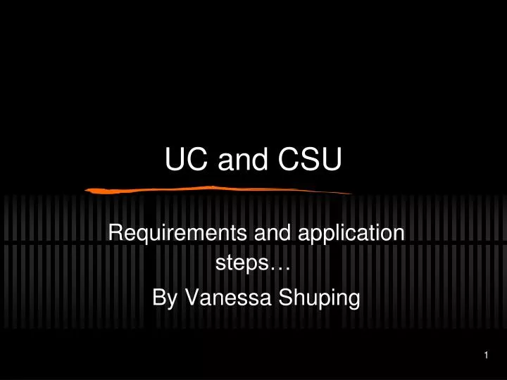 PPT - UC and CSU PowerPoint Presentation, free download - ID:4857584