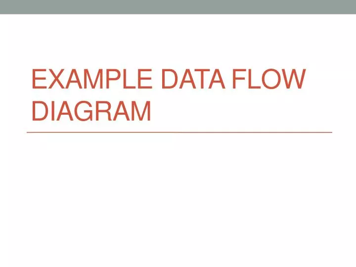 PPT - Example Data Flow Diagram PowerPoint Presentation, free download ...