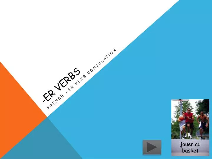 PPT - - er Verbs PowerPoint Presentation, free download - ID:4858429