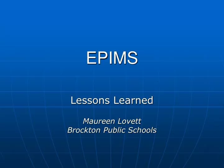 PPT - EPIMS PowerPoint Presentation, free download - ID:4858581