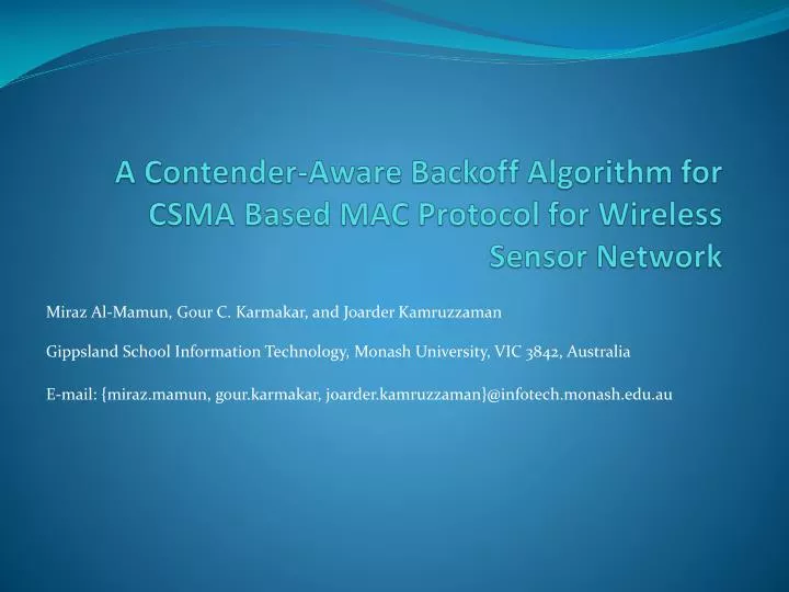 Ppt A Contender Aware Backoff Algorithm For Csma Based Mac Protocol For Wireless Sensor