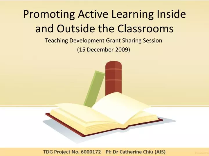 PPT - Promoting Active Learning Inside and Outside the Classrooms ...