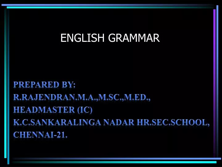PPT - ENGLISH GRAMMAR PowerPoint Presentation, free download - ID:4859817