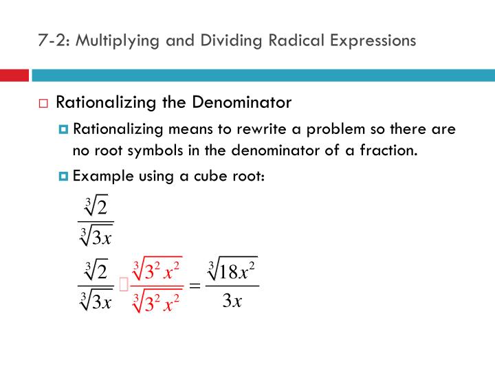 PPT - Unit: Radical Functions 7-2: Multiplying and Dividing Radical ...