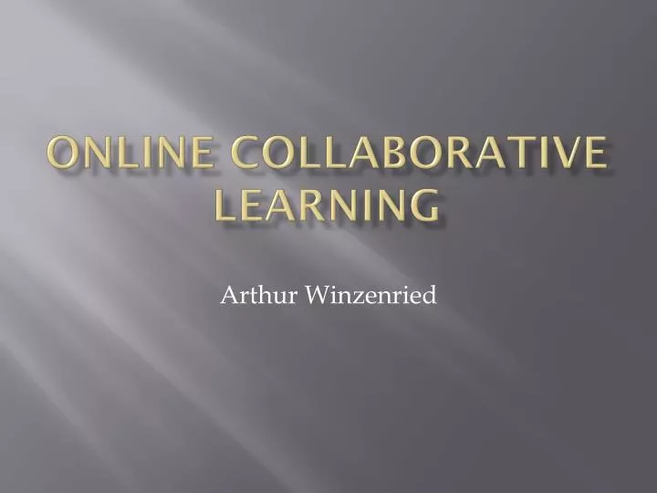 PPT - Online Collaborative Learning PowerPoint Presentation, free download - ID:4860188