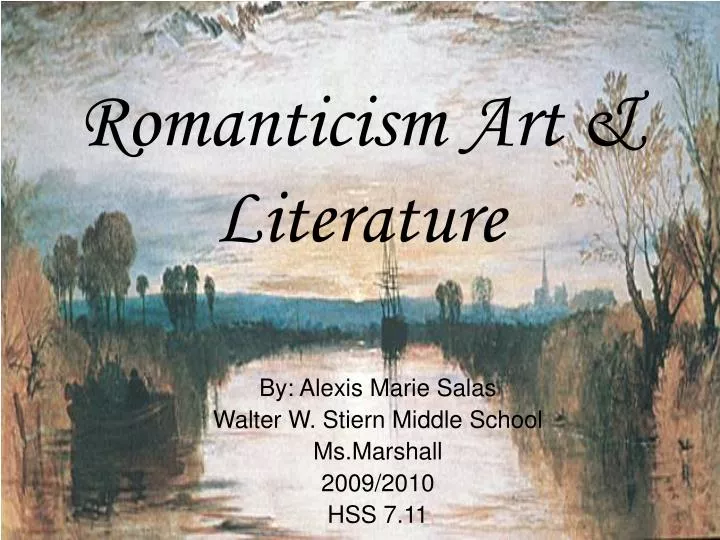 PPT - Romanticism Art & Literature PowerPoint Presentation, free ...
