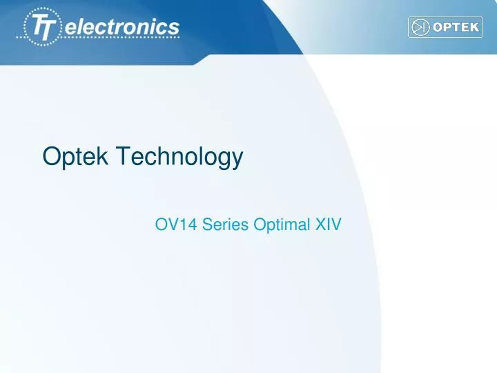 PPT - Optek Technology PowerPoint Presentation, free download - ID:4860450