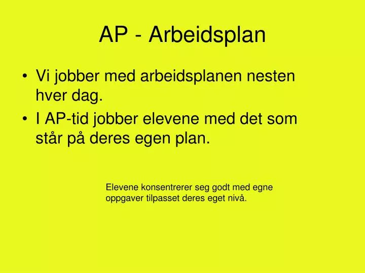 PPT - AP - Arbeidsplan PowerPoint Presentation, free download - ID:4860736