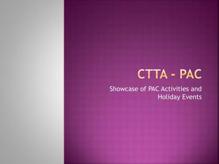 PPT - CTTA - PAC PowerPoint Presentation, free download - ID:4861916