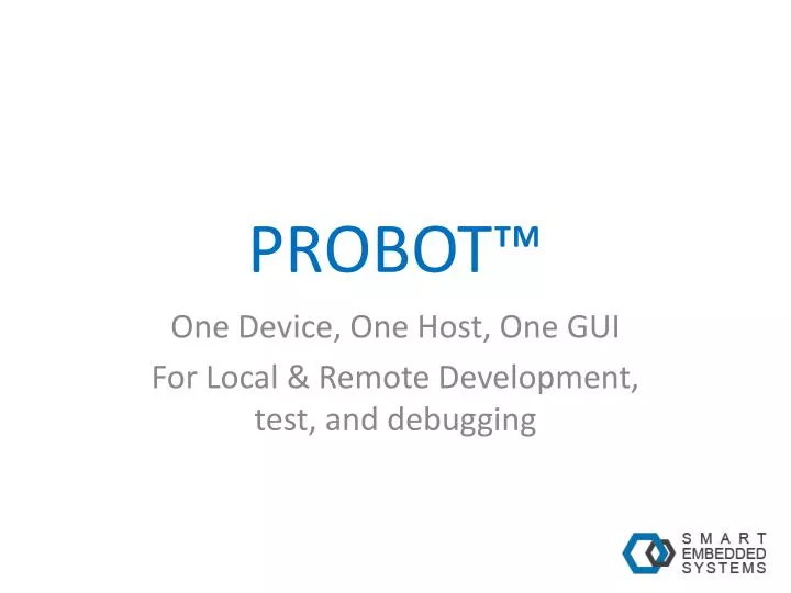 PPT - PROBOT™ PowerPoint Presentation, free download - ID:4862706