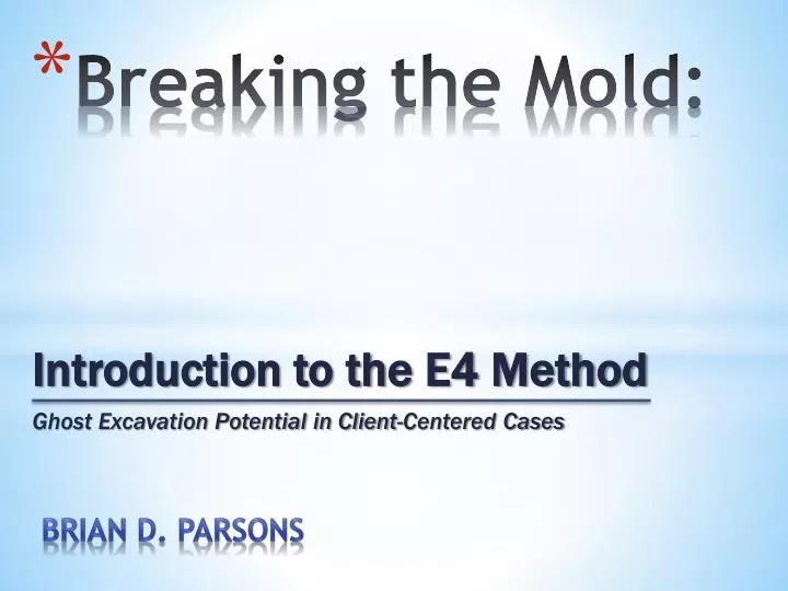 PPT - Breaking the Mold : PowerPoint Presentation, free download - ID ...