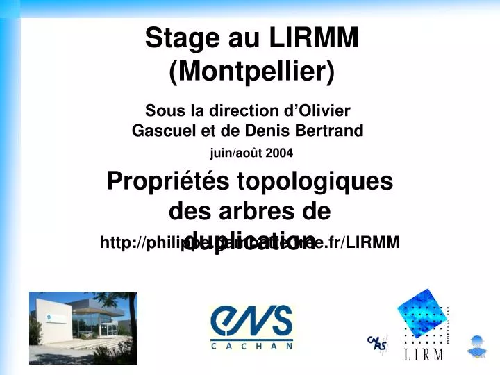 PPT - Stage au LIRMM (Montpellier) PowerPoint Presentation, free ...