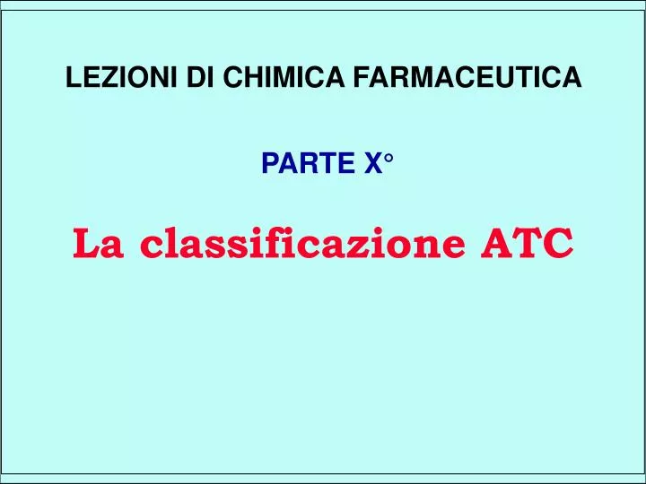 PPT - La classificazione ATC PowerPoint Presentation, free download ...