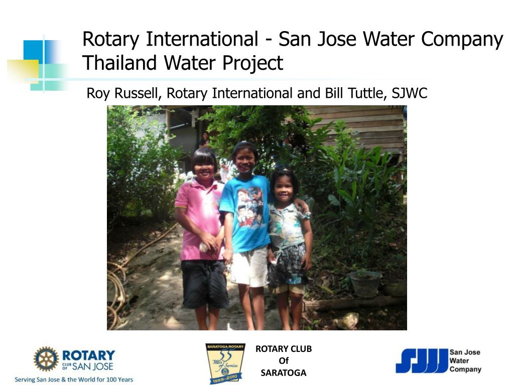 PPT - Rotary International - San Jose Water Company Thailand Water ...