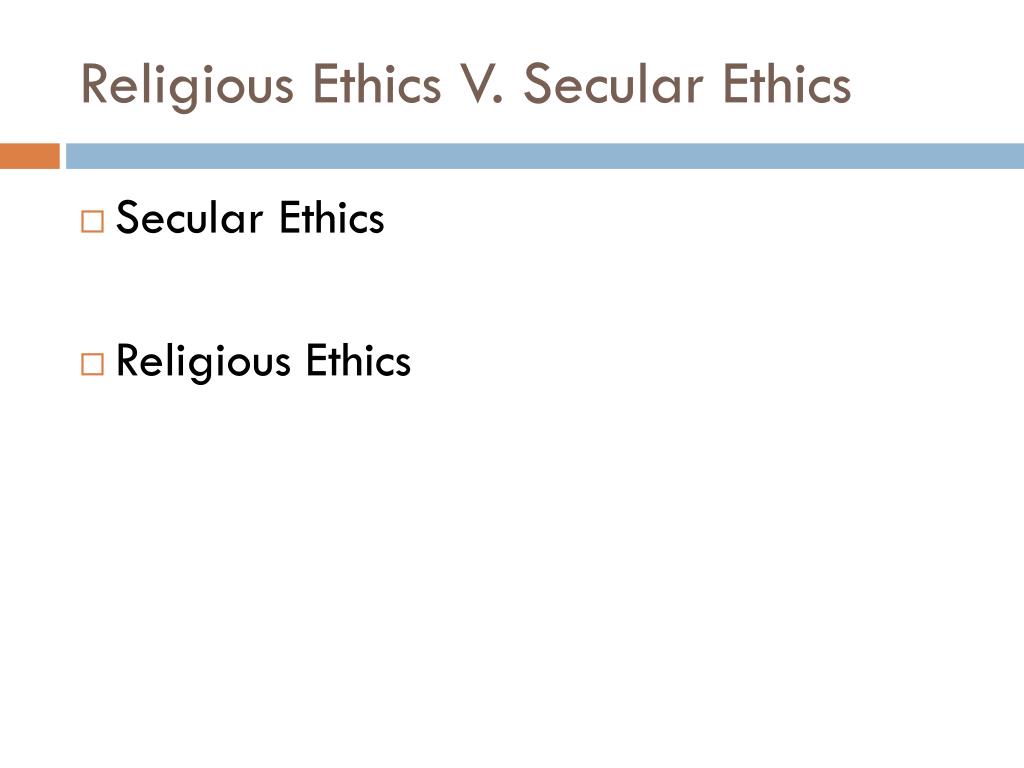 PPT - Exploring Ethics and Morality Across Religious Traditions ...
