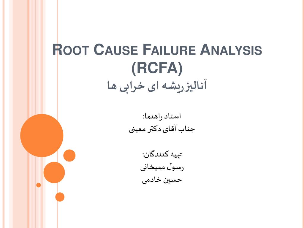 PPT Root Cause Failure Analysis RCFA PPT Root Cause Failure Analysis RCFA
