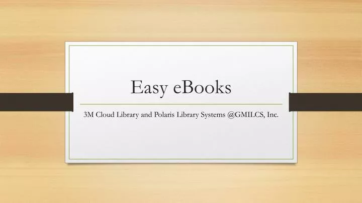 PPT - Easy eBooks PowerPoint Presentation, free download - ID:4866177