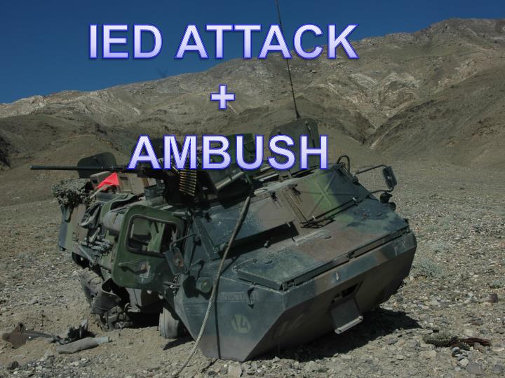 PPT - REACTION TO IED ATTACK PowerPoint Presentation - ID:4866308
