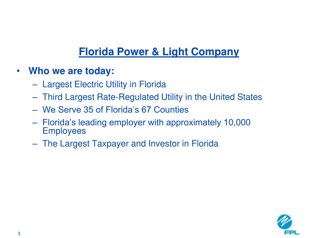 PPT - Florida Power & Light Company Shining a Light on Florida’s Future ... PPT - Florida Power & Light Company Shining a Light on Florida’s Future ...