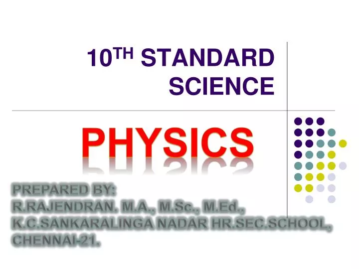 PPT - 10 TH STANDARD SCIENCE PowerPoint Presentation, free download ...