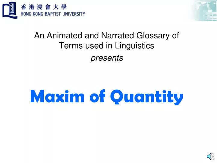 PPT - Maxim of Quantity PowerPoint Presentation, free download - ID:4868960 PPT - Maxim of Quantity PowerPoint Presentation, free download - ID:4868960