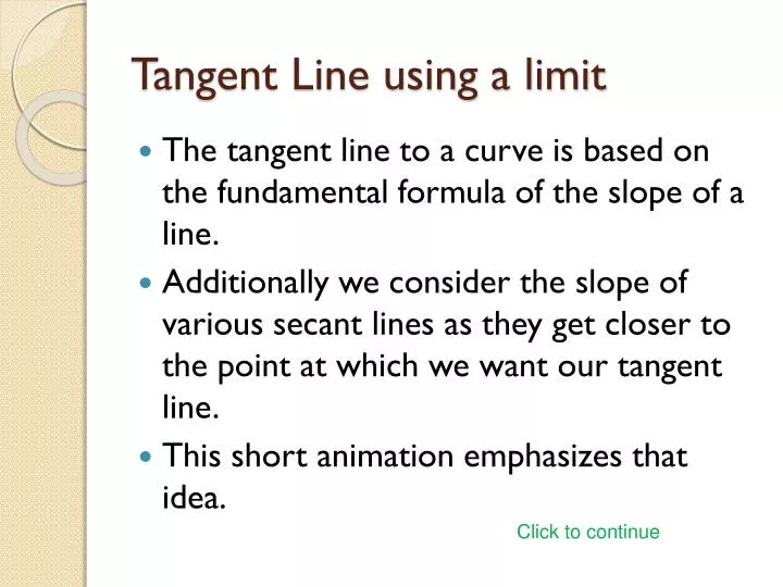 PPT - Tangent Line using a limit PowerPoint Presentation, free download - ID:4869236